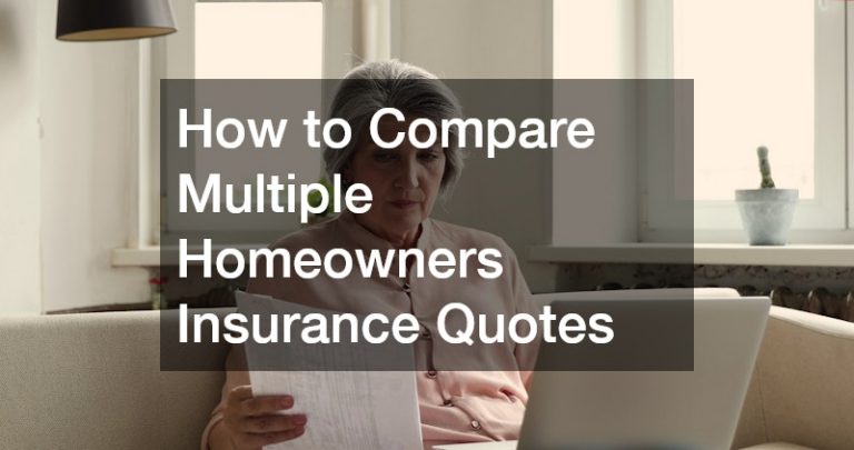How to Compare Multiple Homeowners Insurance Quotes - Going Beyond Wealth